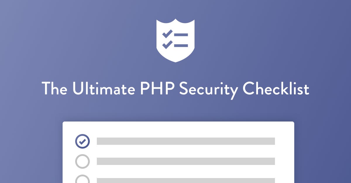 The ultimate PHP Security Checklist | by Sqreen | HackerNoon.com | Medium