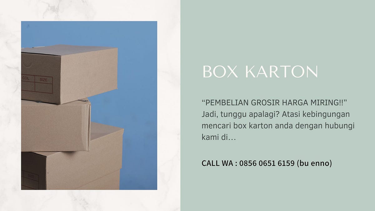 CALL WA : 085606516159 | Kotak Karton Kotak Kayu | by Pabrik Box karton ...