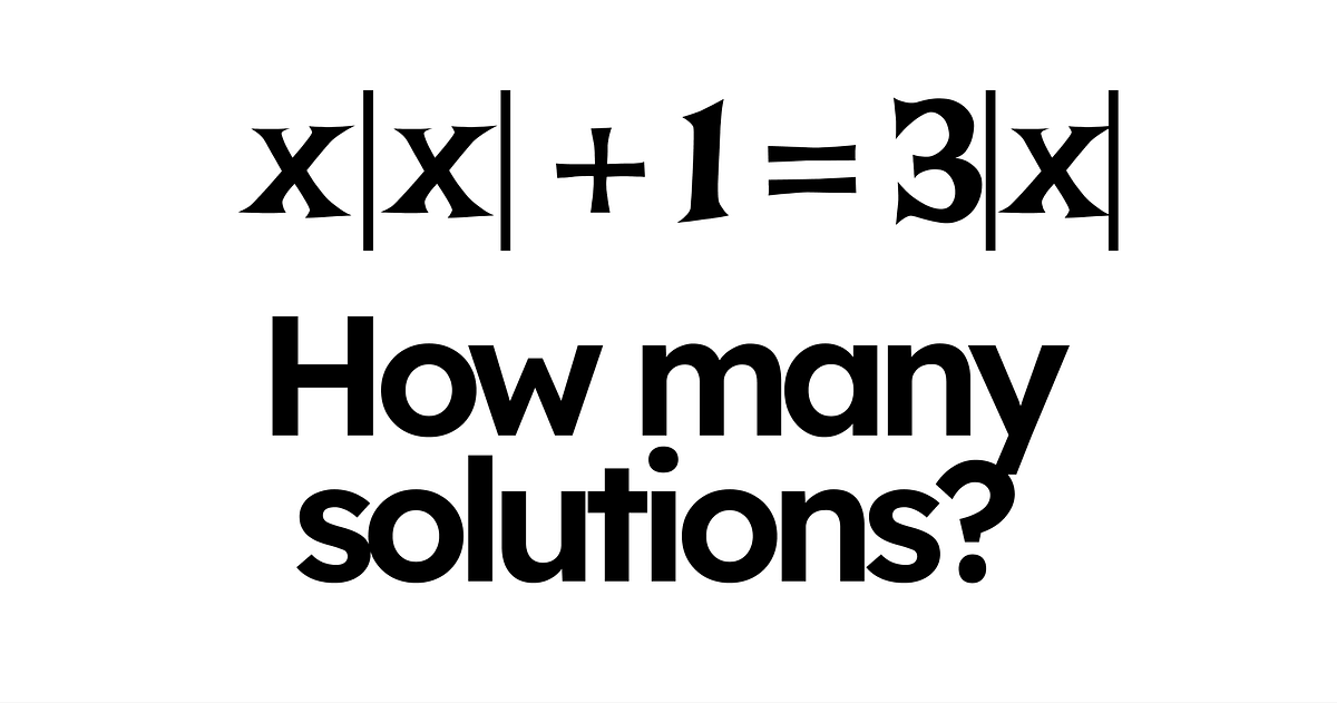 A Quick Algebra Problem from the 2022 Oxford Maths Admission Test | by ...