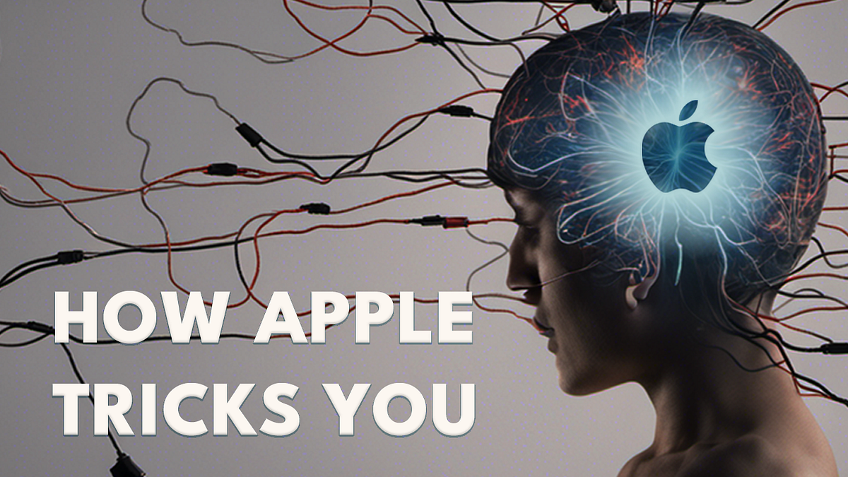 The Tricks Apple Uses to Fool You Into Buying More | by Content Kuba ...
