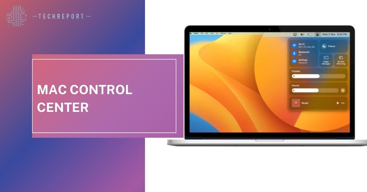 Mac Control Center Location: A User-Friendly Guide - Techreport.review ...