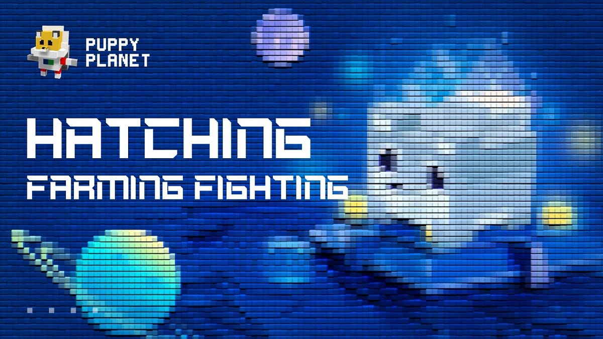 Puppy Planet：A NFT+DeFi+Game Digital Pet Metaverse Platform | by Puppy ...