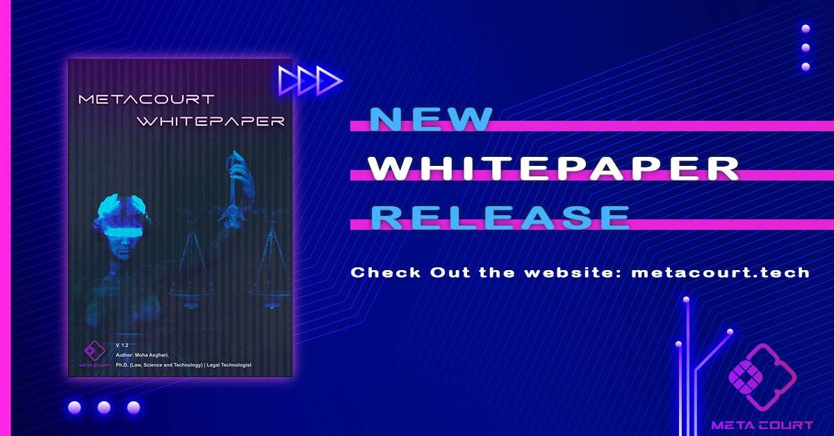 MetaCourt’s Whitepaper 1.2 Release: What’s New? | by Metacourt.tech ...