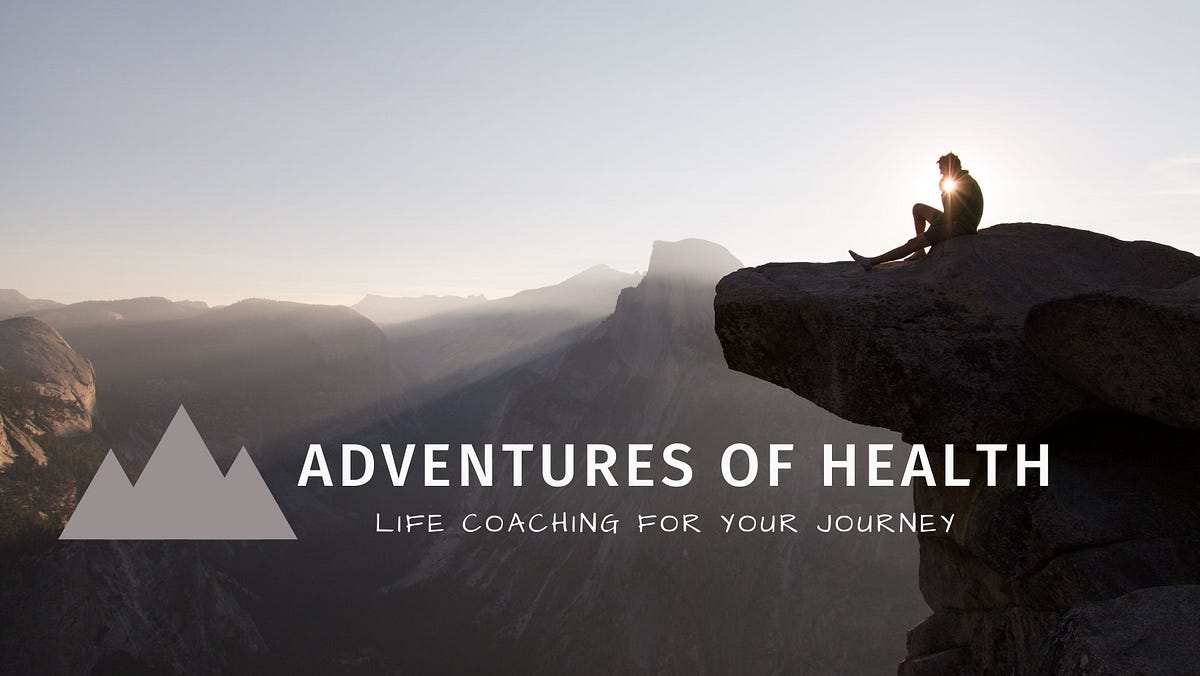 Adventures of Health. We all have a story, or is it a dream? | by Eryn ...