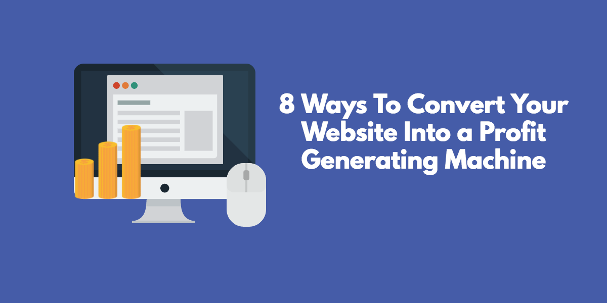 8 Marketing Tools to Convert Your Website into a Profit-Generating ...