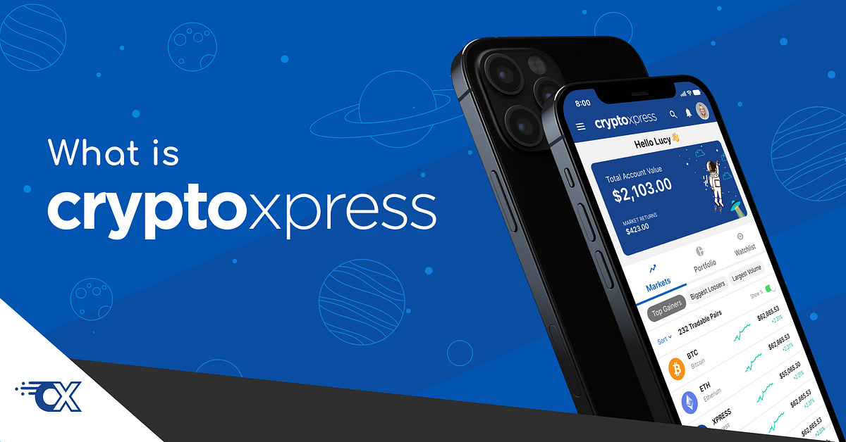 What is CryptoXpress?. What do you have when your crypto world… | by ...