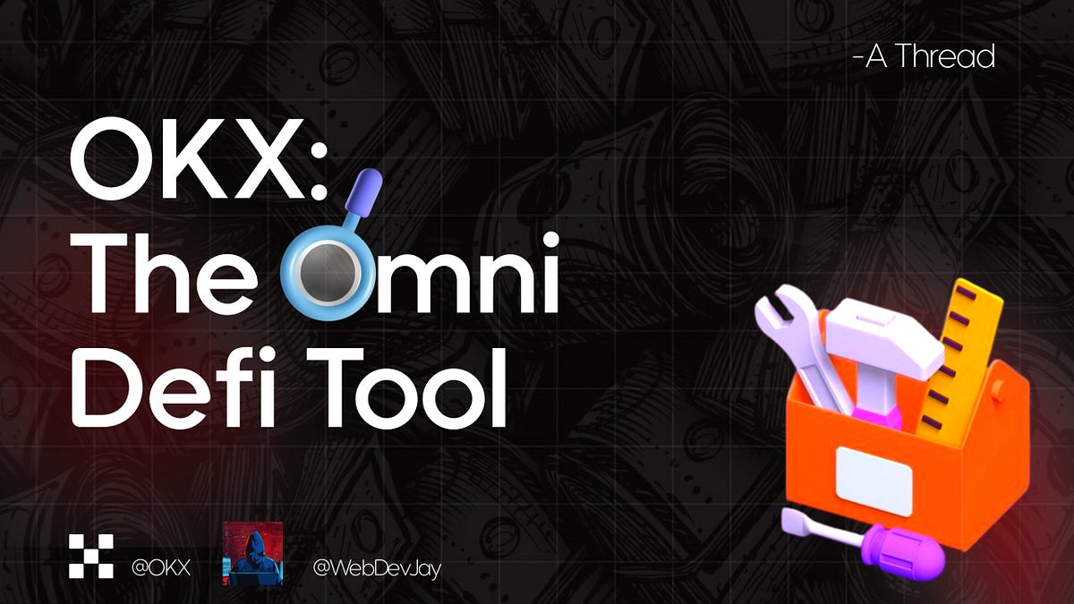 OKX: The Omni DeFi Tool. To hold your Solana assets — Phantom… | by Dev Jay | Mar, 2024 | Medium