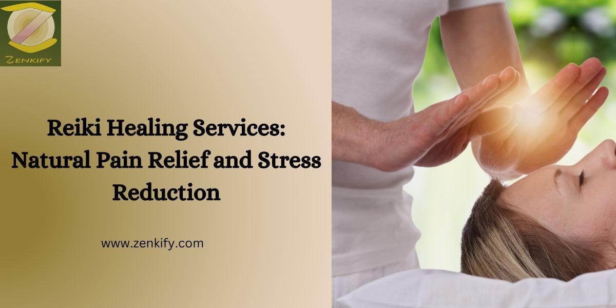 Reiki Healing Services: Natural Pain Relief and Stress Reduction | by ...