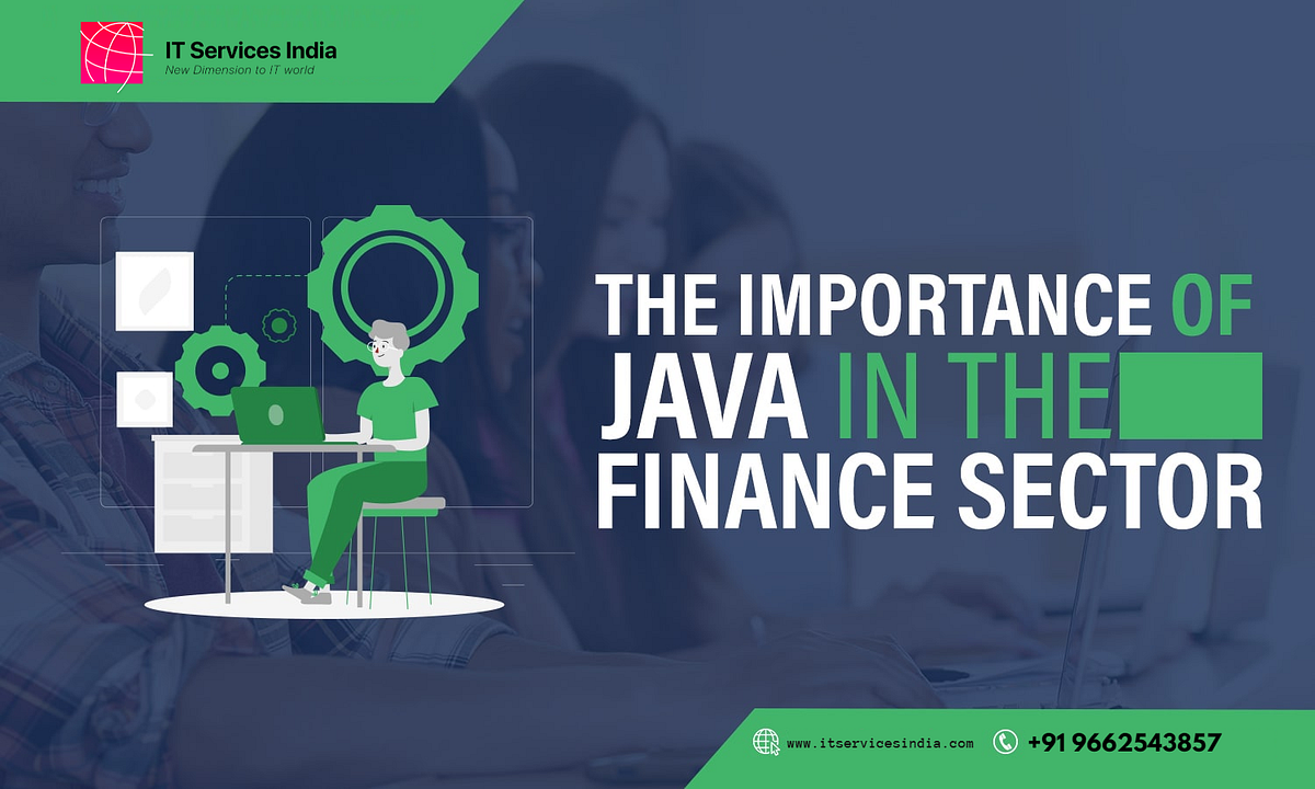 Java Development for Banking and Financial Services | by IT Services ...