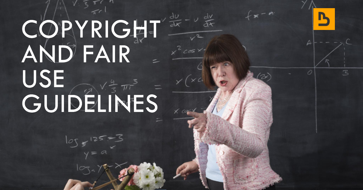 Copyright and Fair Use Guidelines for Teachers | Medium