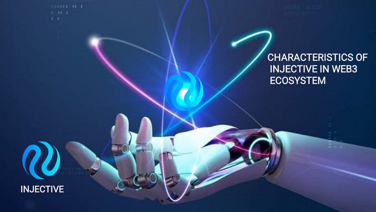 CHARACTERISTICS OF INJECTIVE IN THE WEB3 ECOSYSTEM | by chukwudi ekechi ...