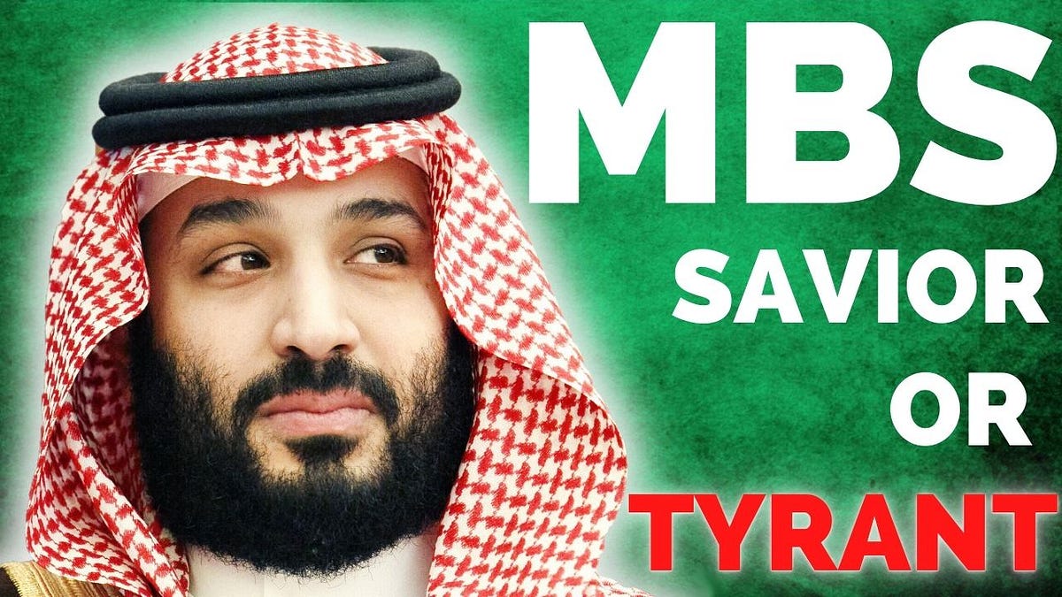 Mohammed Bin Salman, MBS, The Saviour of Saudi Arabia or The Tyrant? | by Love Geography | Medium