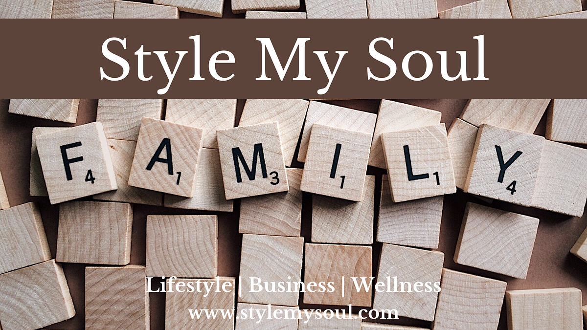 8 Pieces of Family Wisdom For Your Growth | by Style My Soul ...