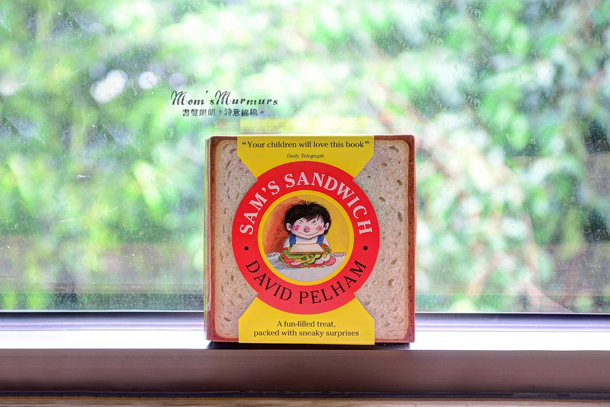 Sam’s Sandwich. David Pelham英文翻翻書 | by Noel Lu | Mom's Murmurs | Medium