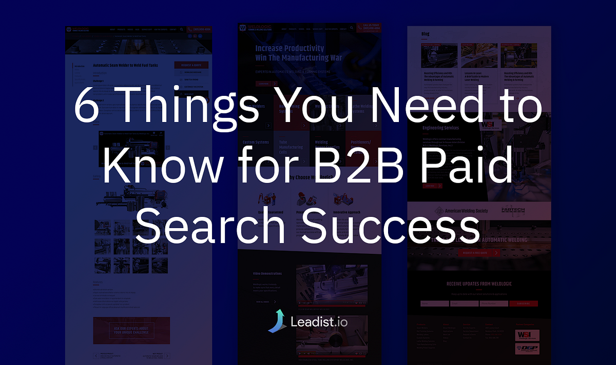 6 Things You Need to Know for B2B Paid Search Success | by Leadist.io ...