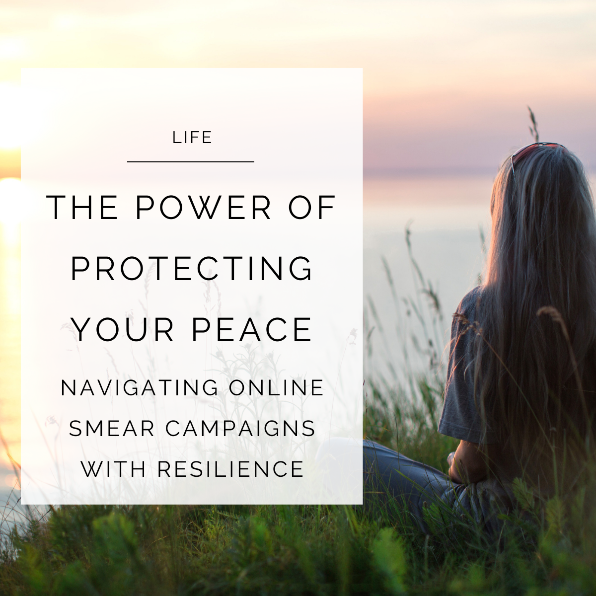 The Power of Protecting Your Peace: Navigating Online Smear Campaigns ...