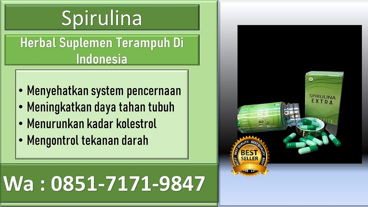 Reseller obat herbal spirulina spirulina YANG LAGI VIRAL, WA 0851–7171 ...