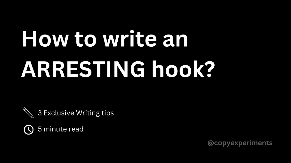 How to phrase that ‘hook’? (With EXAMPLES) | by Content Coup | May ...