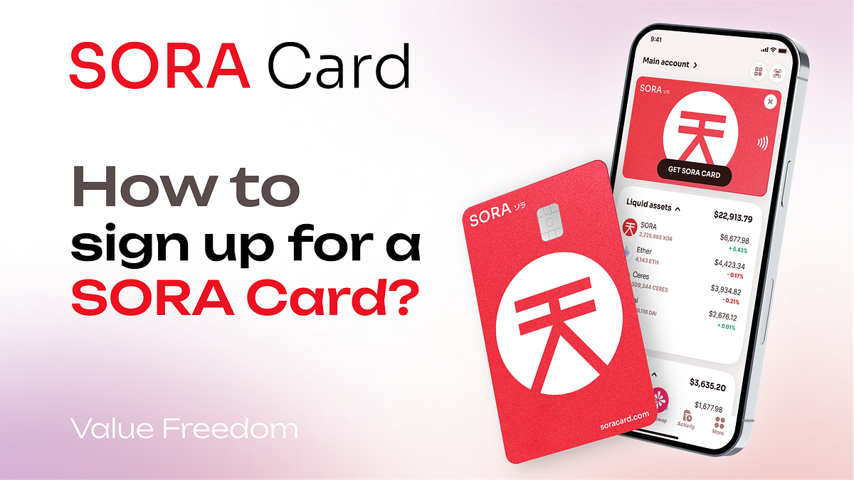 How to Sign Up for SORA Card, a Walkthrough | by SORA | SORA | Medium