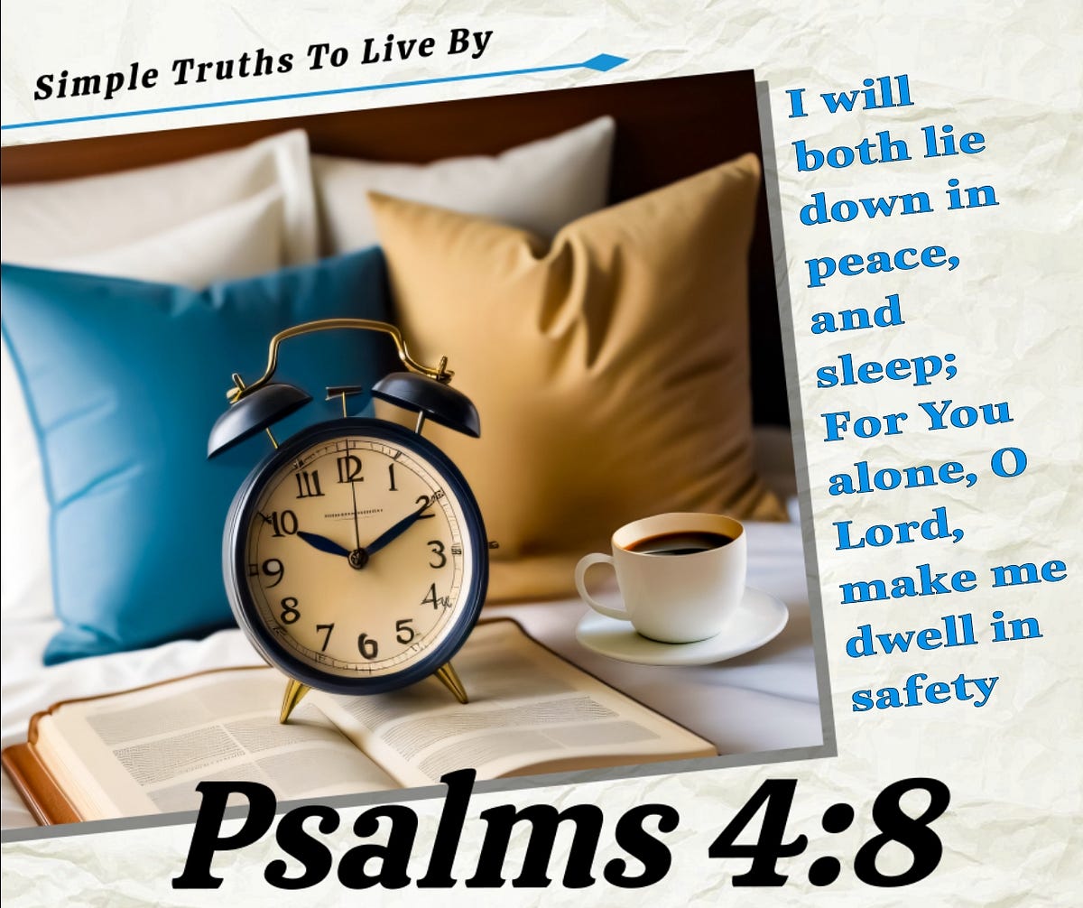 I will both lie down in peace, and sleep; For You alone, O Lord, make ...