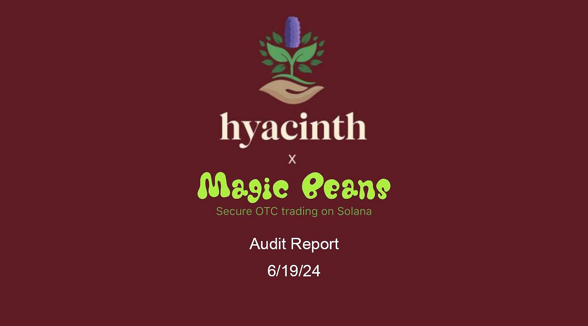 Magic Beans Audit Report - Hyacinth - Medium