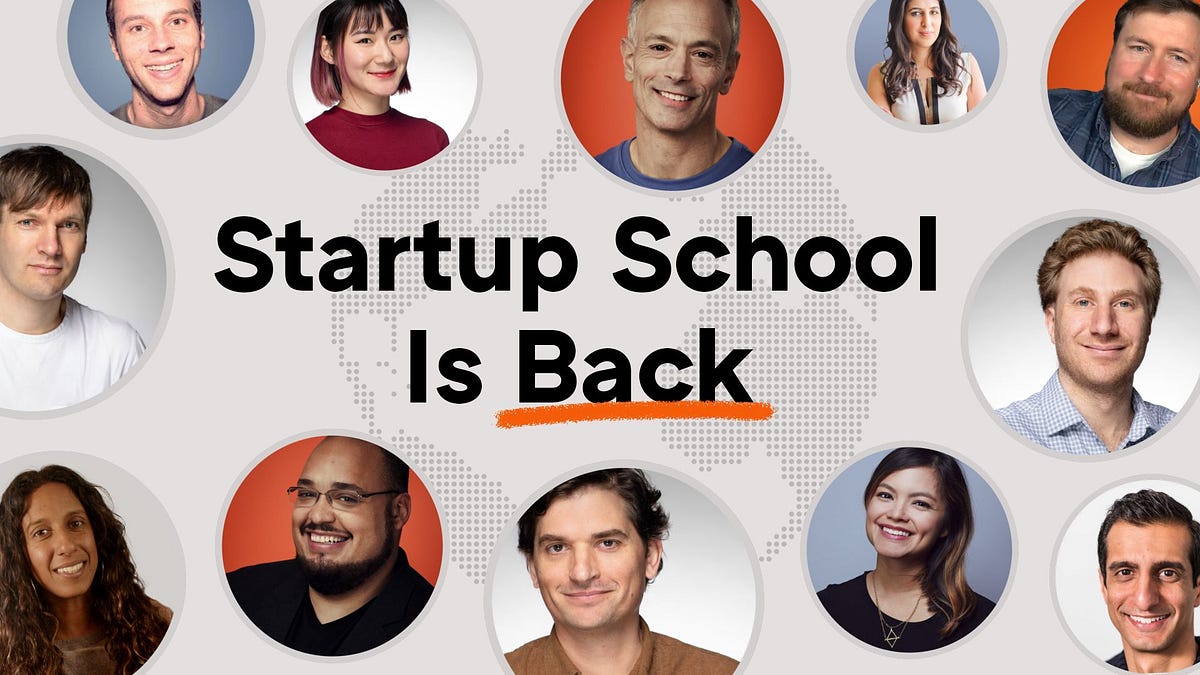 You Need To Be At Startup School. If you have a startup, thinking about ...