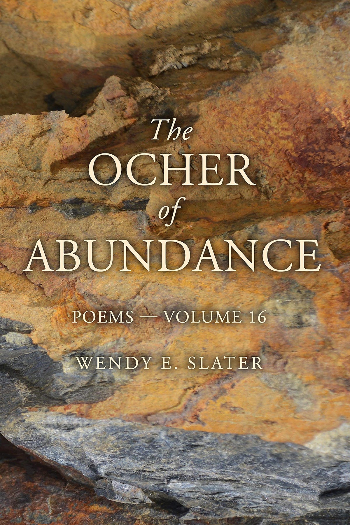 The Ocher of Abundance, by Wendy Slater, a review | by Milana Marsenich ...