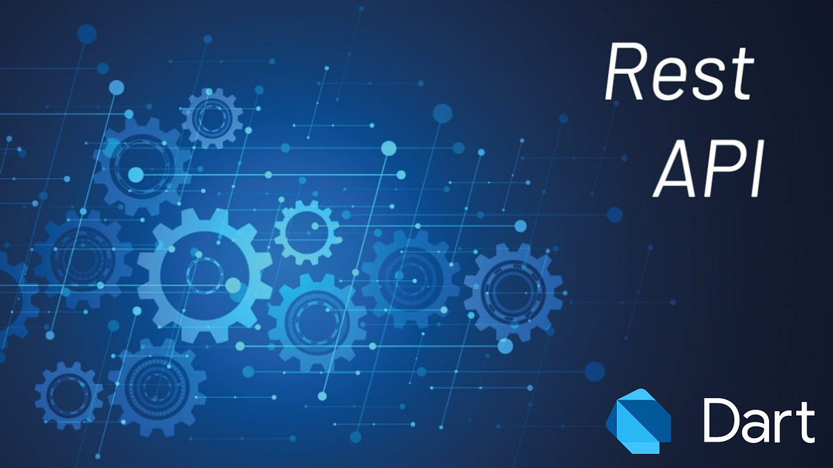 Building RESTful APIs with Dart: A Comprehensive Guide | by Vivek Faldu ...