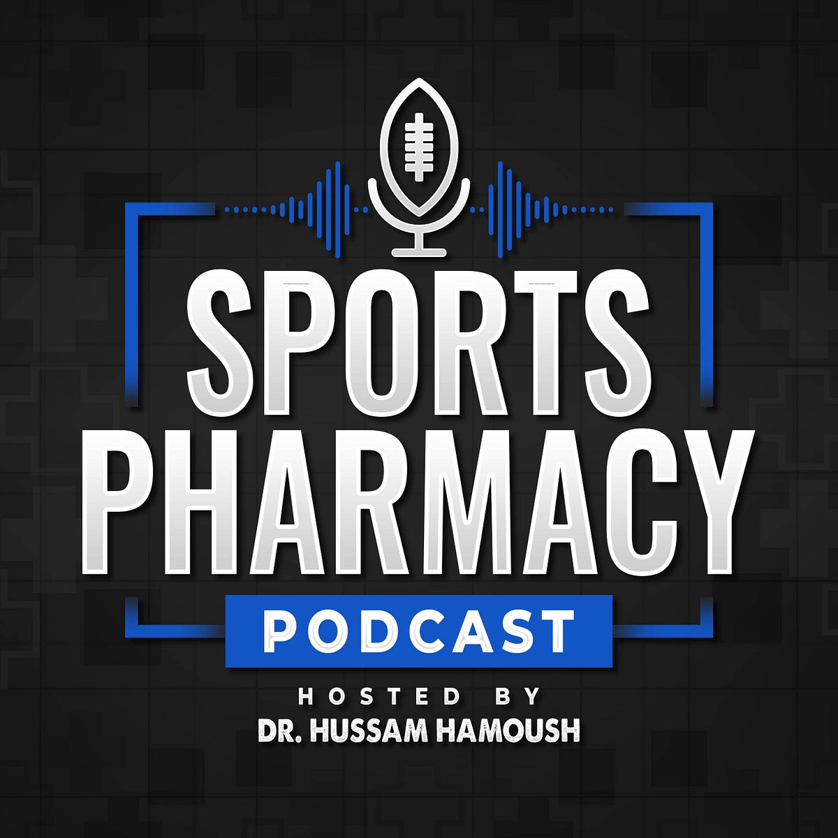 Sports Pharmacy Podcast: Where Medicine Meets Athletics | by Dr. Hussam ...