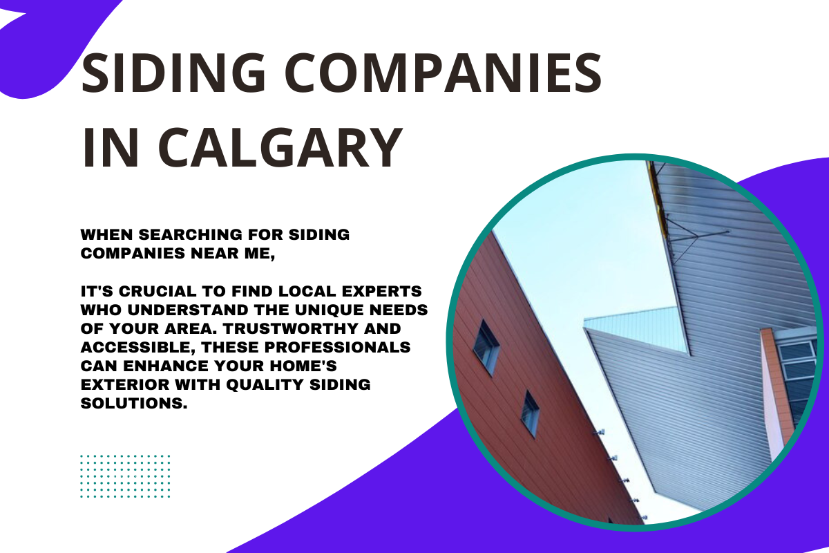 How can I find local siding companies in Calgary that specialize in the ...