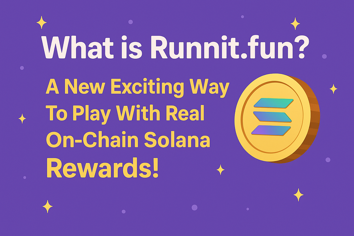 What is Runnit.fun? A New Exciting Way To Play With Real On-Chain ...