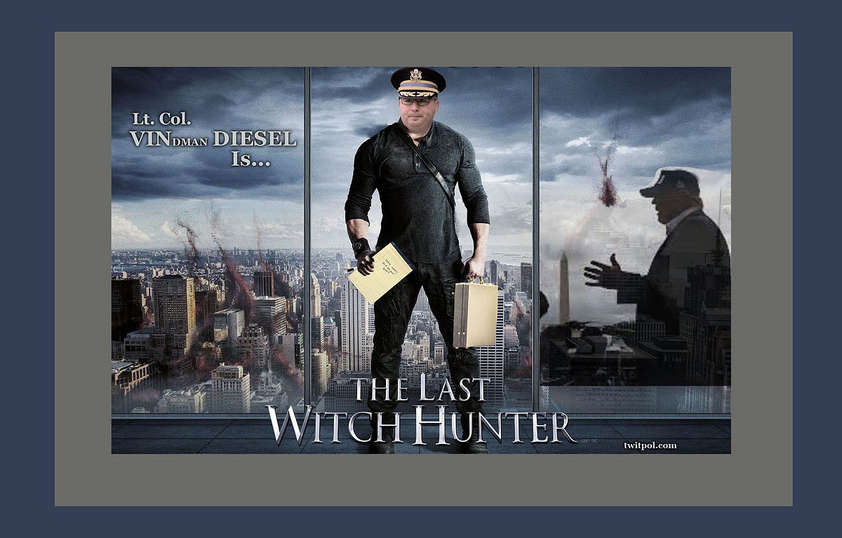 Colonel Vindman Diesel & Donald Trump in: The Last Witch Hunter | by ...