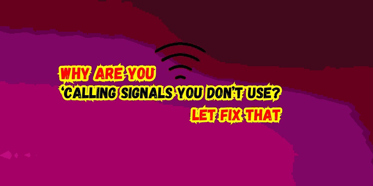 🧠Why Are You Calling Signals You Don’t Use? Let’s Fix That | by Angular ...