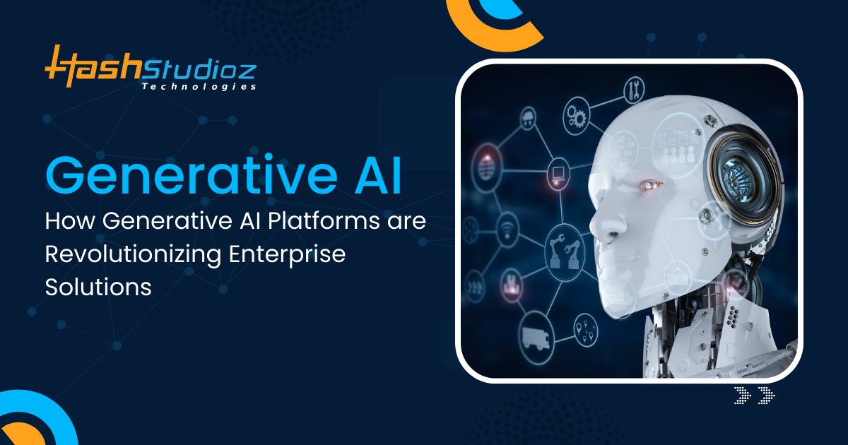 How Generative AI Platforms are Revolutionizing Enterprise Solutions ...
