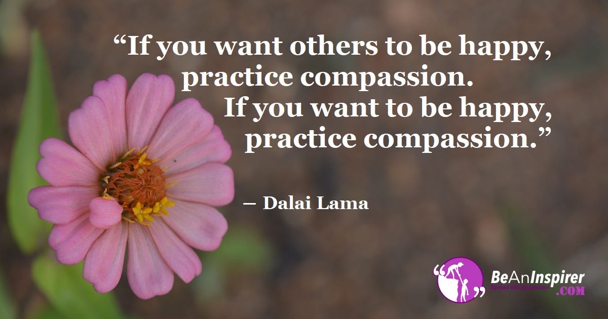 Reasons Why You Should Be Compassionate To Others | by KrishNick | Medium