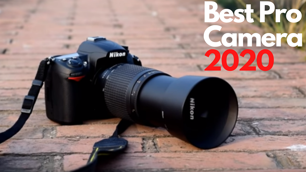 Best Camera 2020 | Medium