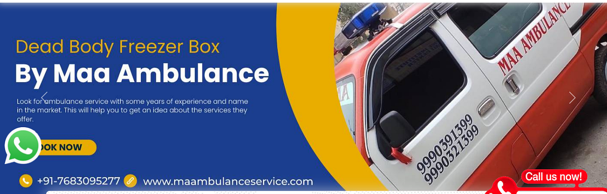 Get Dead Body Freezer Box ambulance Service In Delhi From Maa Ambulance ...