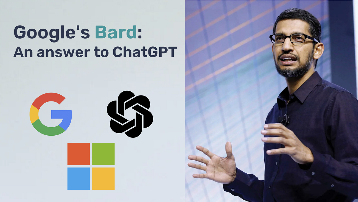 Google Announced Bard To Compete Against OpenAI’s ChatGPT | by Jim Clyde Monge | Generative AI