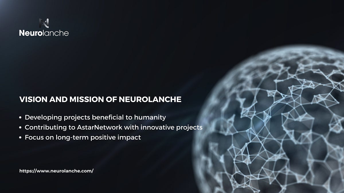 Exploring Neurolanche’s Achievements through the ASTAR Dapp Staking ...