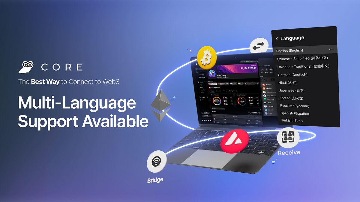 Core Adds Multi-Language Support, Bringing a Better Web3 Experience to ...