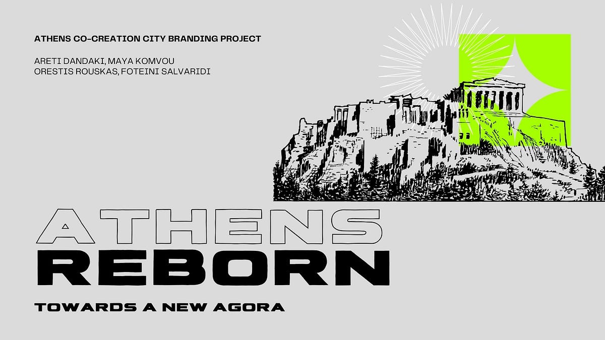 Athens Reborn: Towards a new Agora | by Foteini Salvaridi | Athens Co ...
