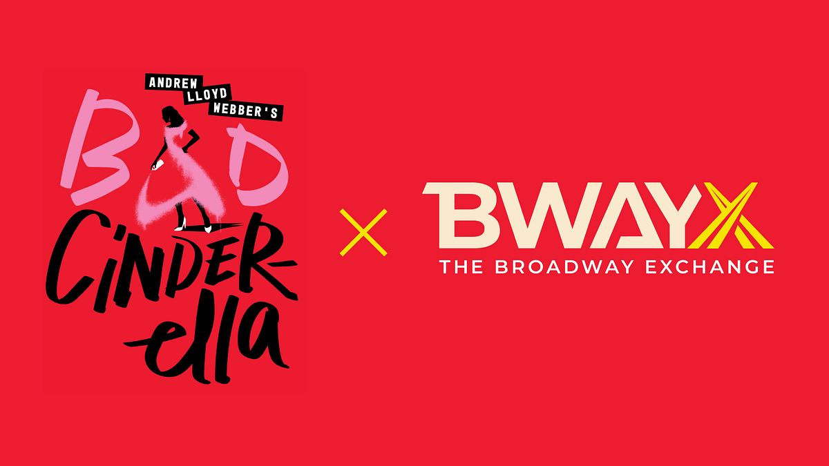 Andrew Lloyd Webber’s Bad Cinderella has Joined BWAYX | by The Broadway ...