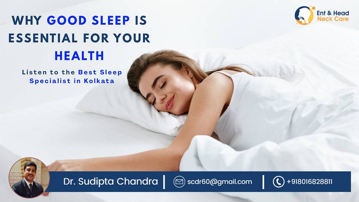 Why Good Sleep is Essential for Your Health — Listen to the Best Sleep ...