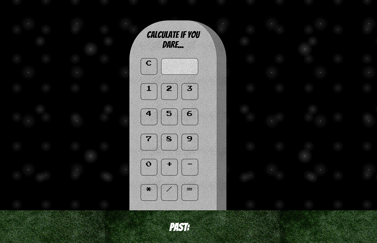 Calculate if you dare… 👻. I love coding because it is the perfect… | by ...