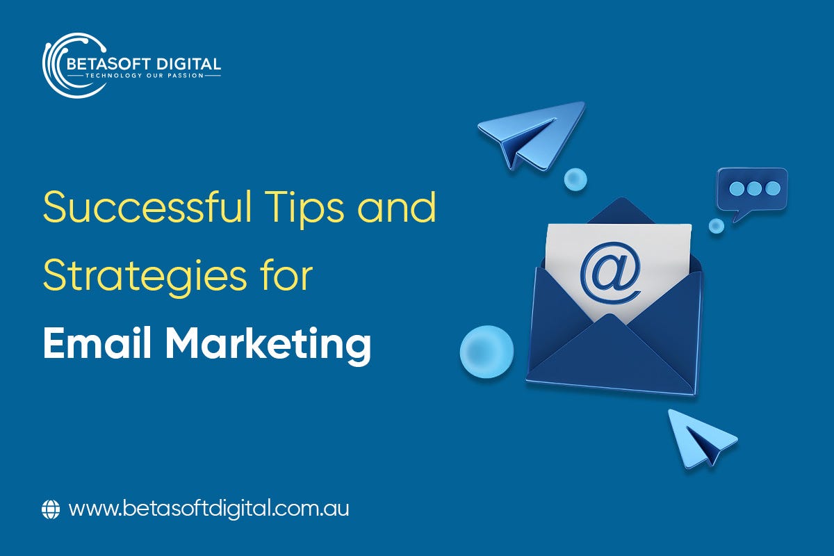 Successful Tips and Strategies for Email Marketing | by Betasoft ...