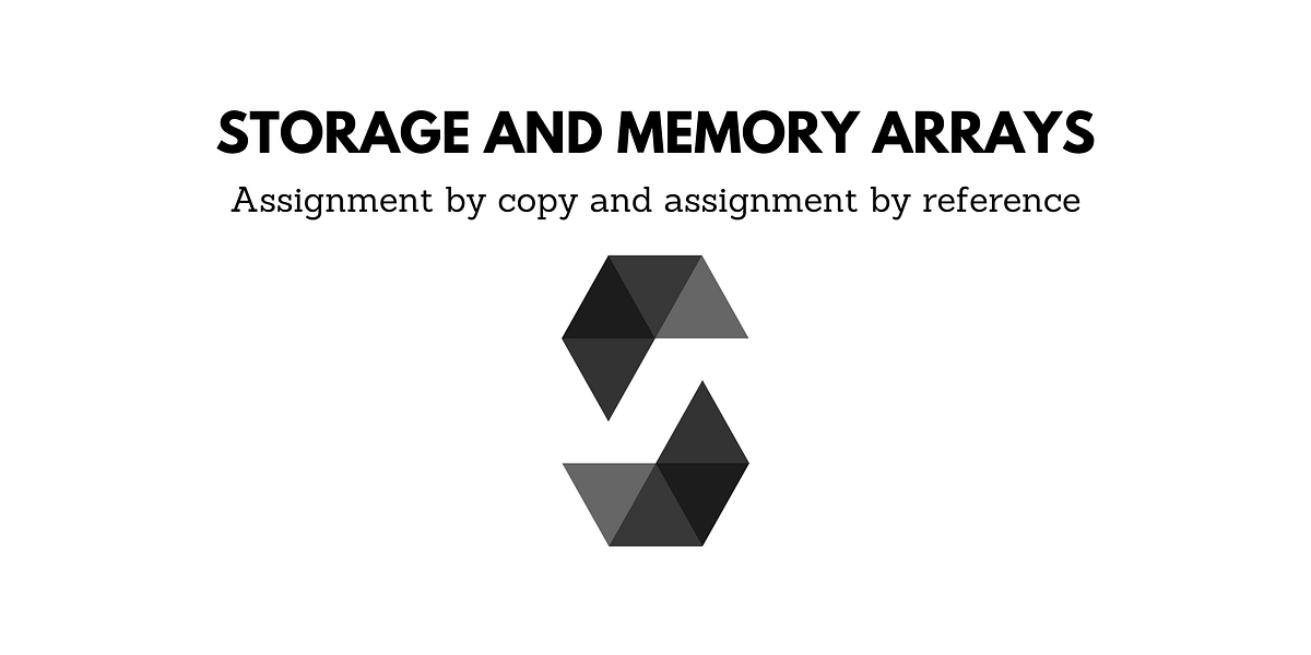 Memory vs Storage | copy vs reference — Solidity | by Moid Khan | CoinsBench