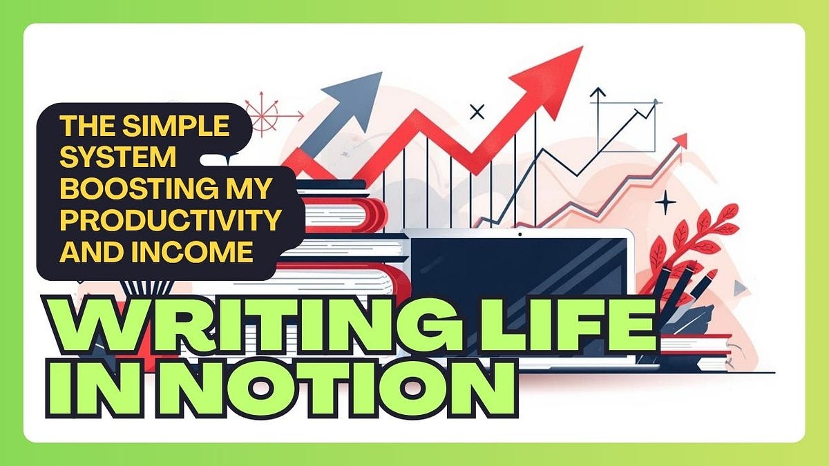 How I Organize My Writing Life in Notion: The Simple System Boosting My Productivity and Income ...