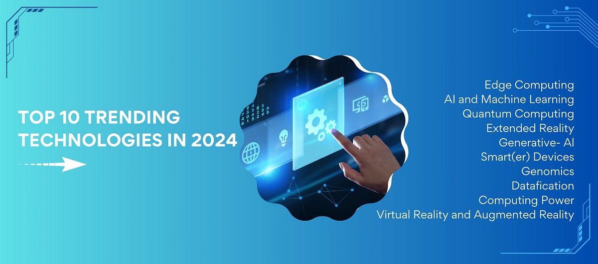 Top 10 Trending Technologies In 2024 | by Take2 Technologies | Medium