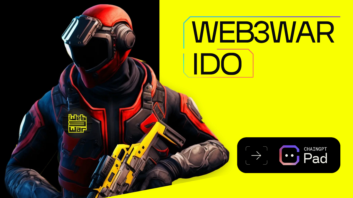 Web3War: Unleashing the Future of Gaming with ChainGPT Pad | by ...