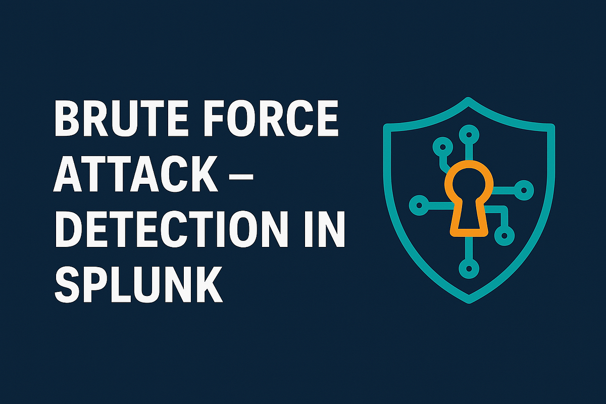 Brute Force Attack- Detection in SPLUNK | by Anmol Sharma | Medium